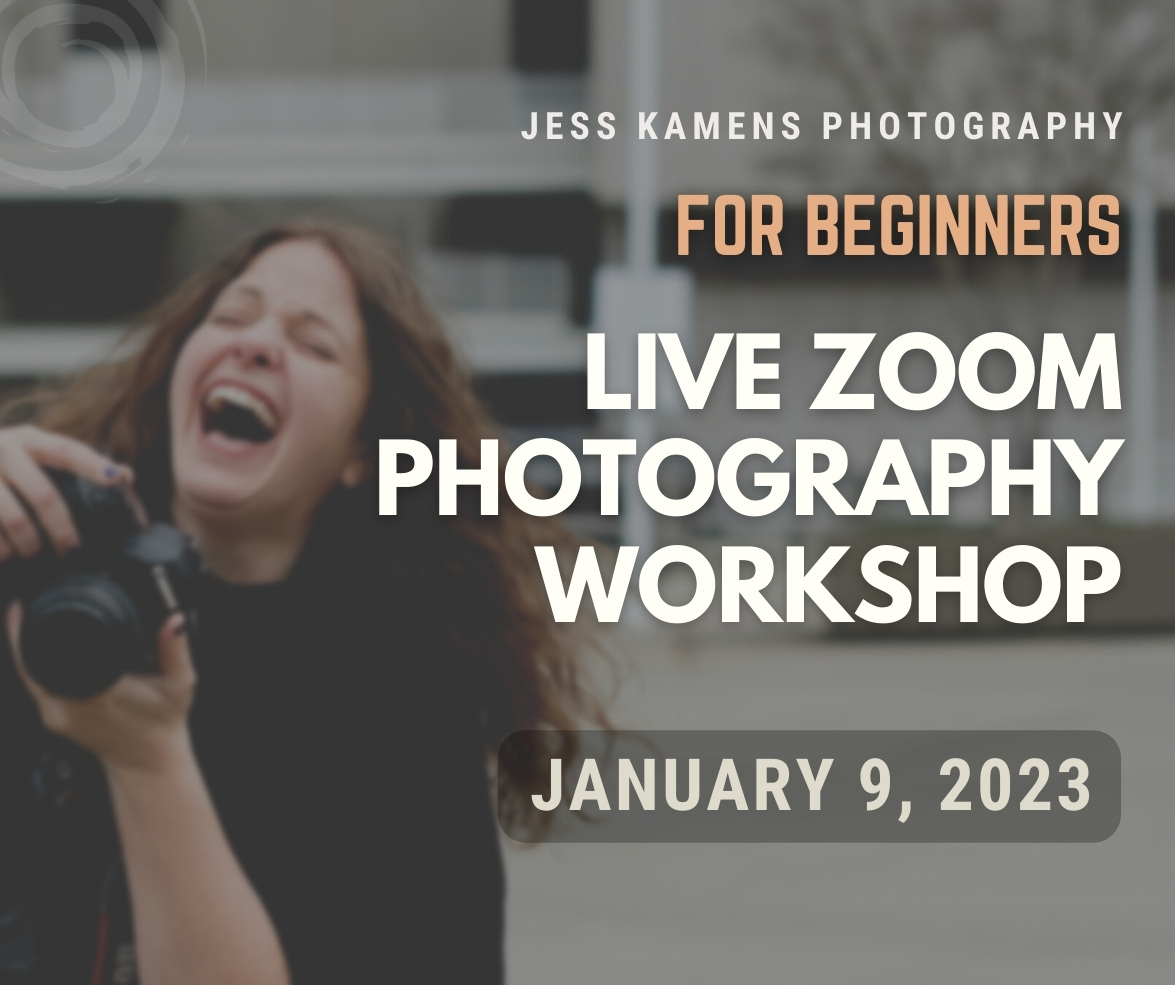 Live Zoom Photography Workshops for beginners - Jess Kamens Photography